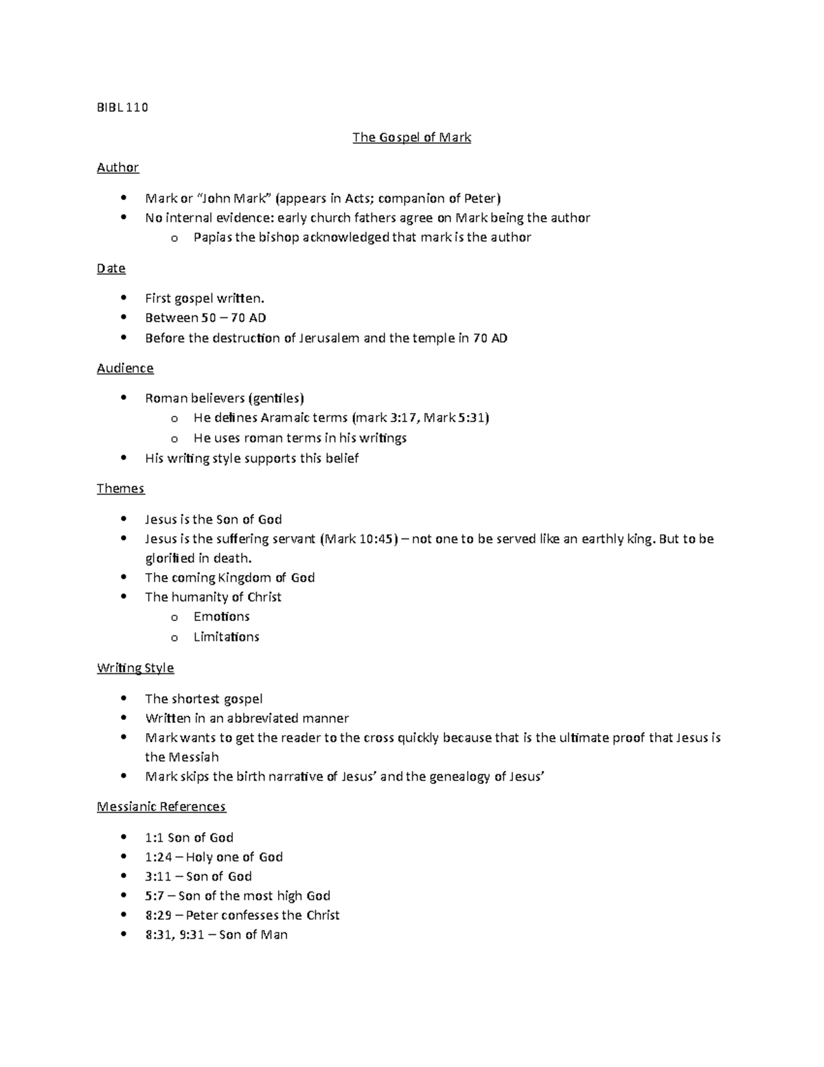 BIBL110 Mark Notes - BIBL 110 The Gospel of Mark Author Mark or “John ...