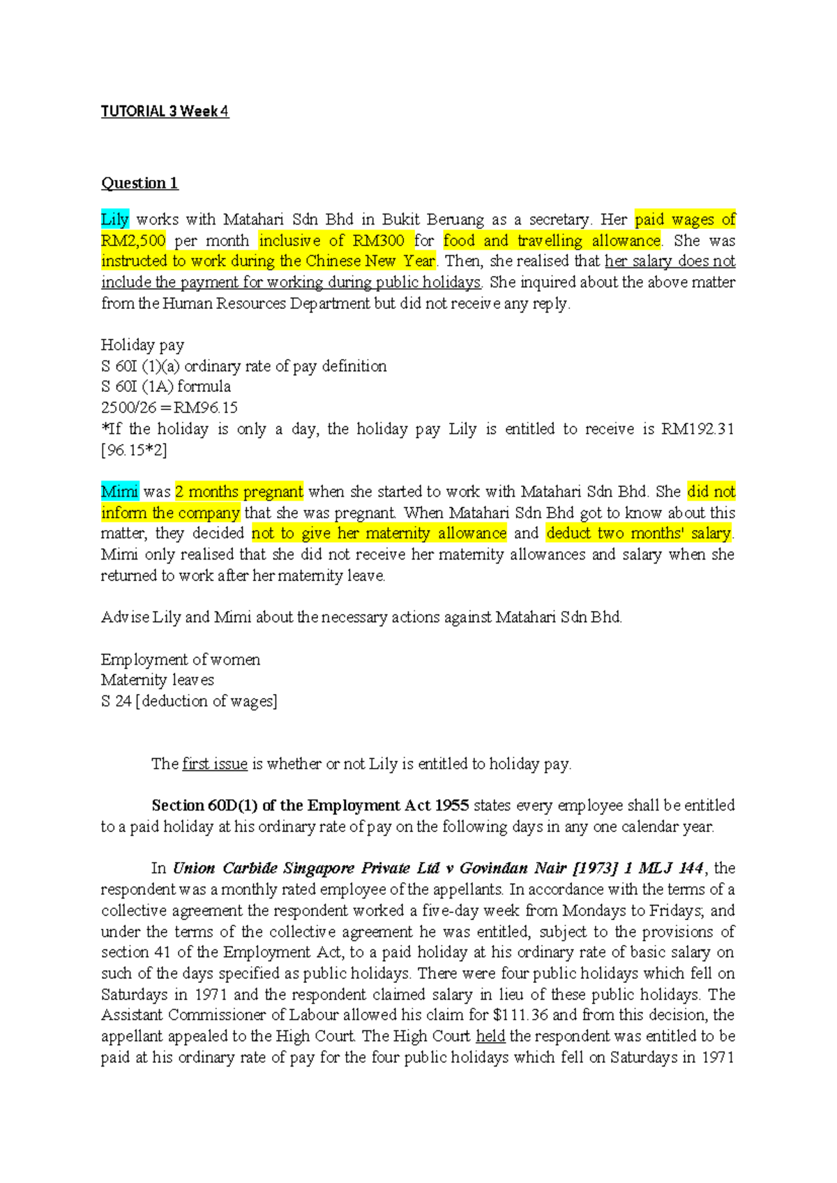 Tutorial 3 Week 4 - TUTORIAL 3 Week 4 Question 1 Lily works with Matahari Sdn Bhd in Bukit ...