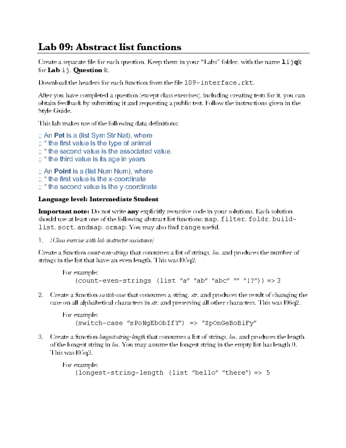 L09 - Assignment CS - Lab 09: Abstract list functions Create a separate file for each question ...