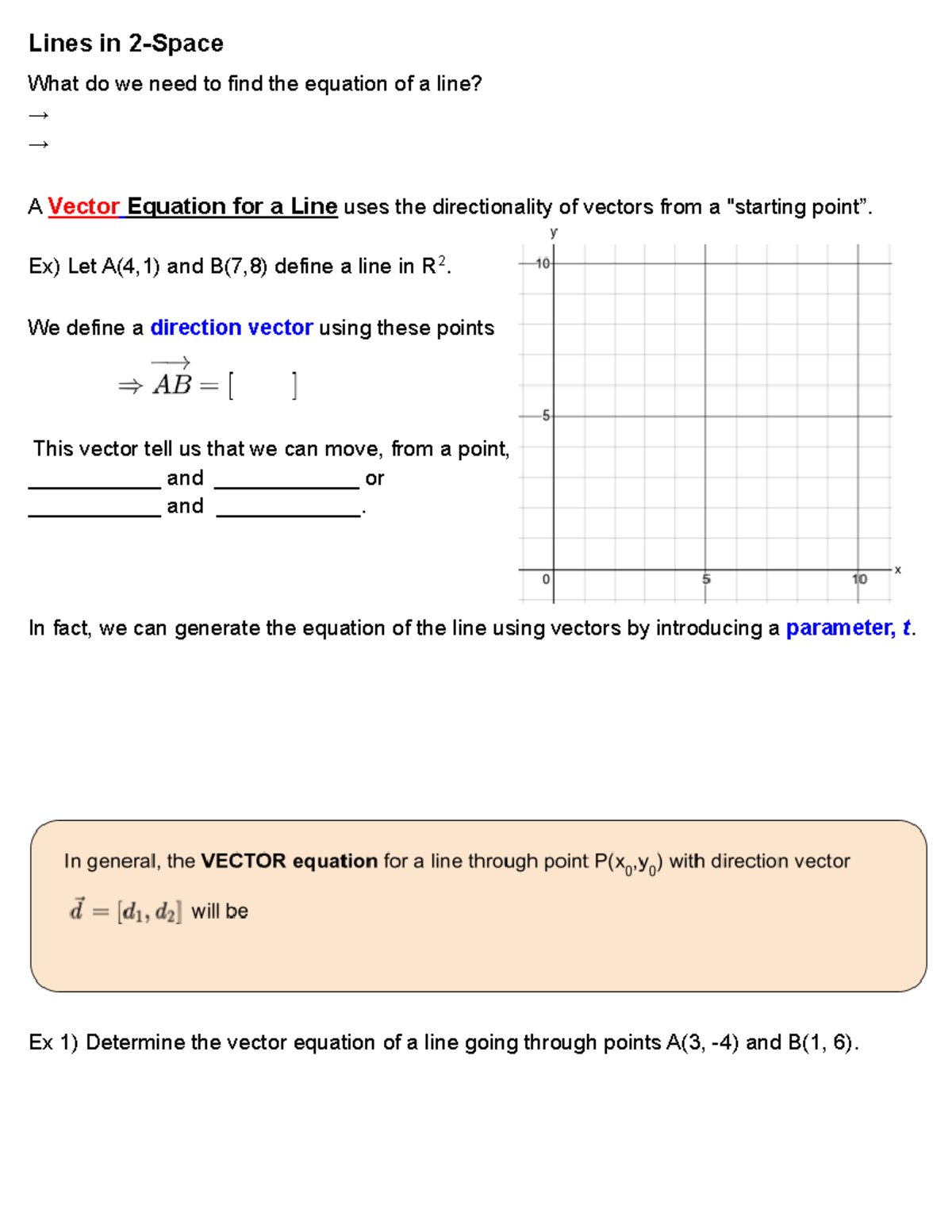 Lines in 2D and 3D - Lines in 2-Space What do we need to find the ...