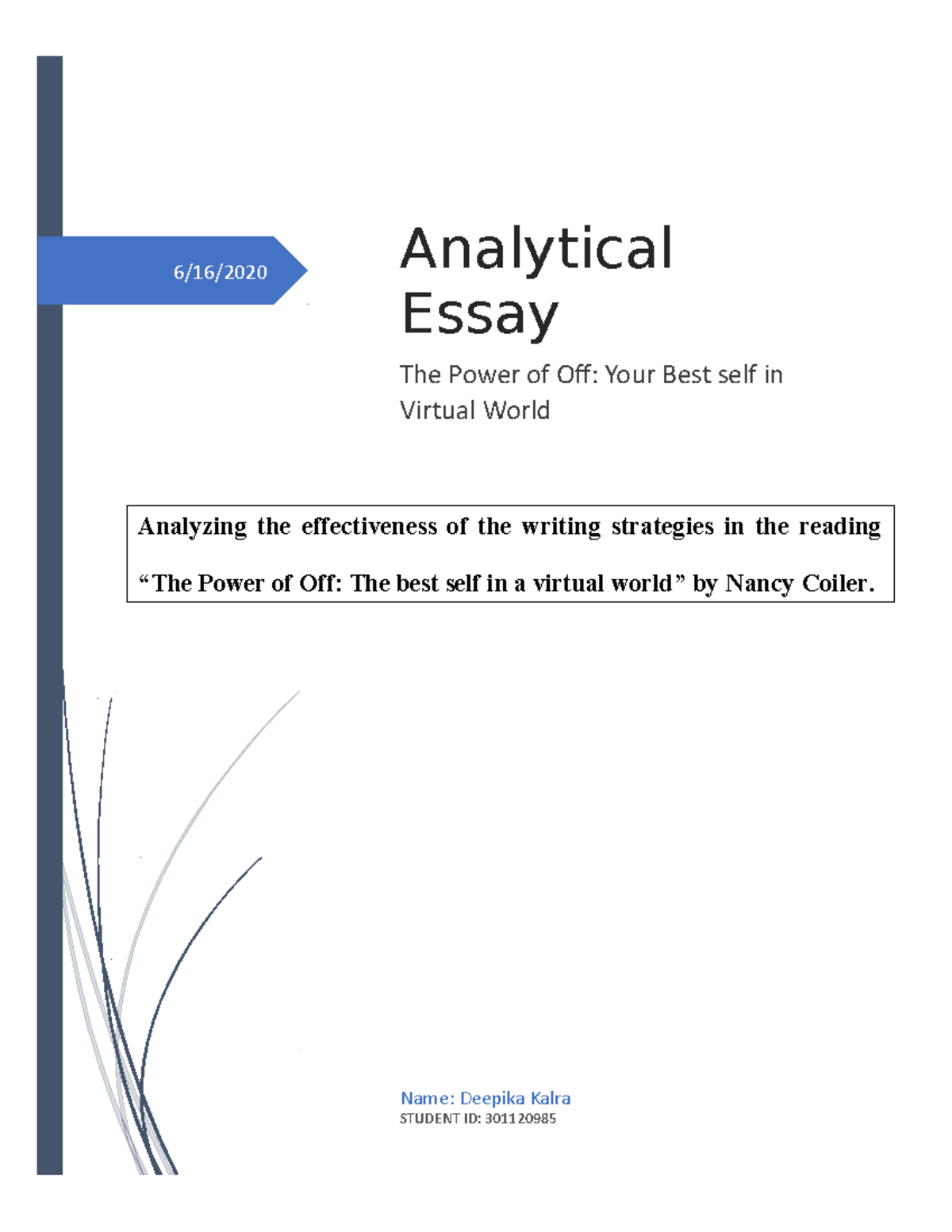 Midterm Essay(The power of off) - 6/16/ ####### Name: Deepika ...