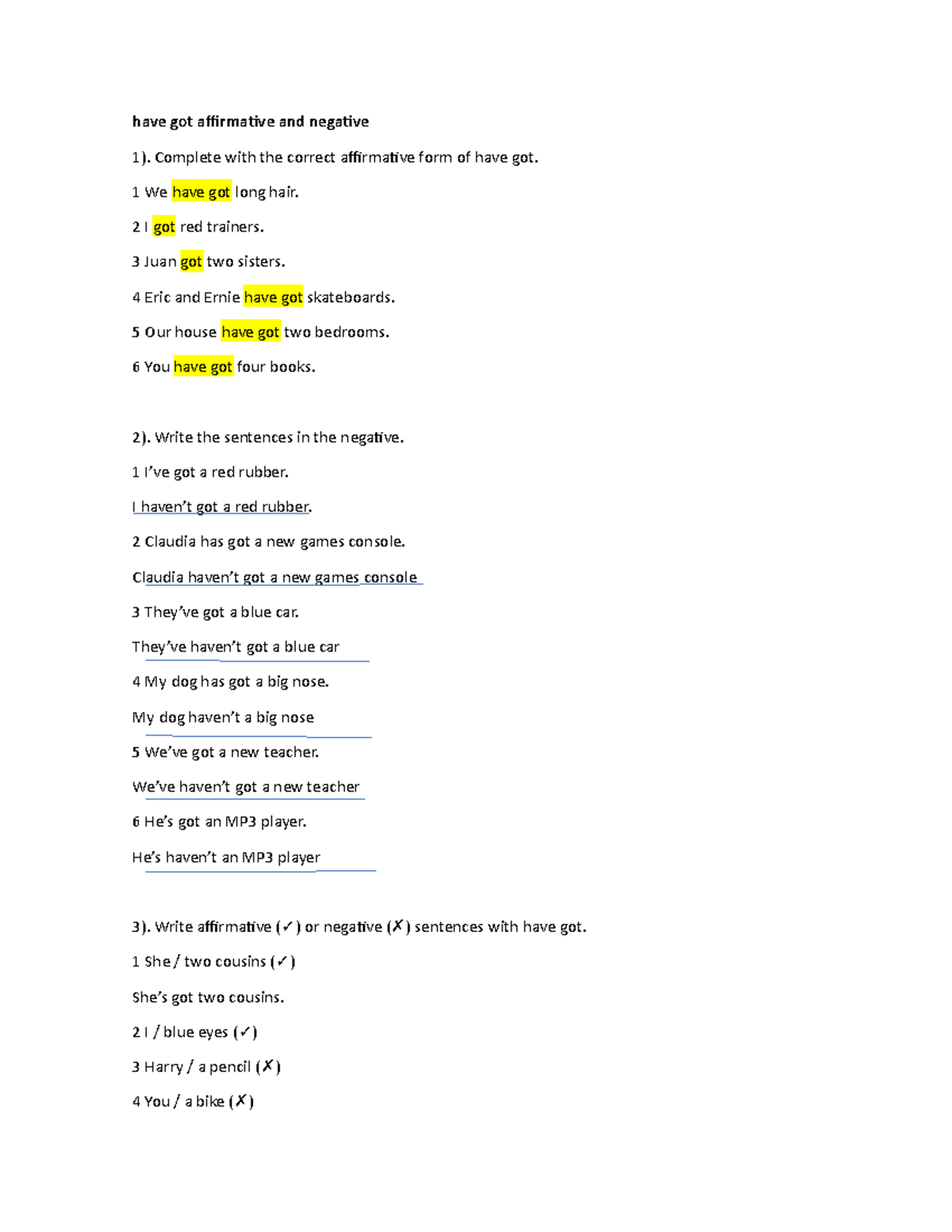 Have got affirmative and negative - Complete with the correct ...