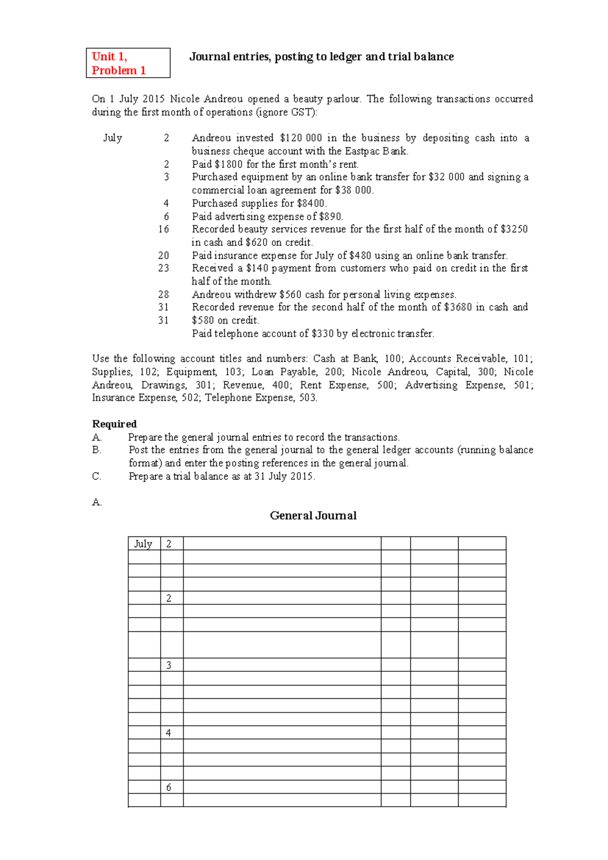 Recording Transactions Problems-std copy - Unit 1, Problem 1 Journal entries, posting to ledger ...
