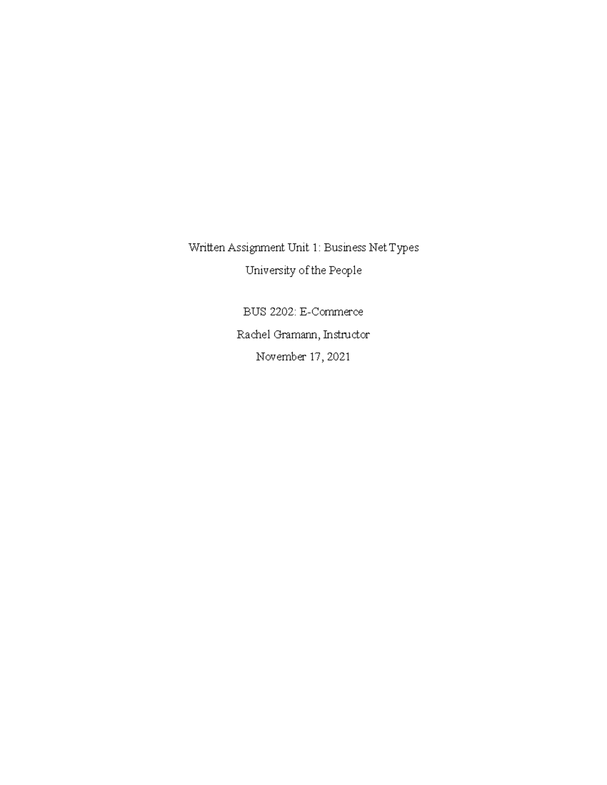 Written assignment Unit 1 E-Commerce - Written Assignment Unit 1: Business Net Types University ...