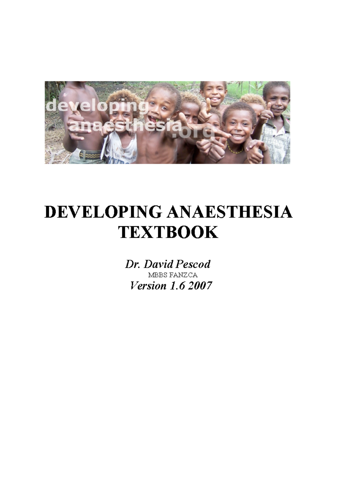 Developinganaesthesia textbook 1 - DEVELOPING ANAESTHESIA TEXTBOOK Dr ...