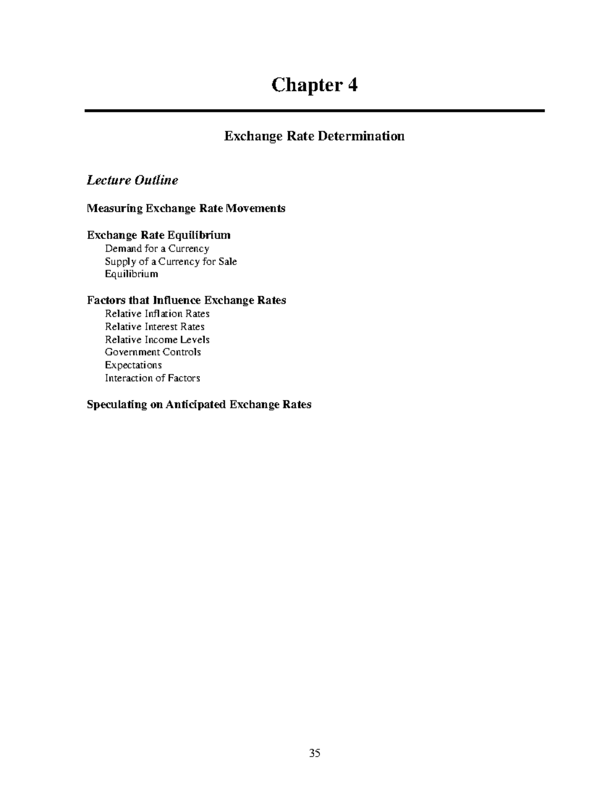 Chapter 4. Exchange Rate Determination. Lecture Outline. Measuring ...