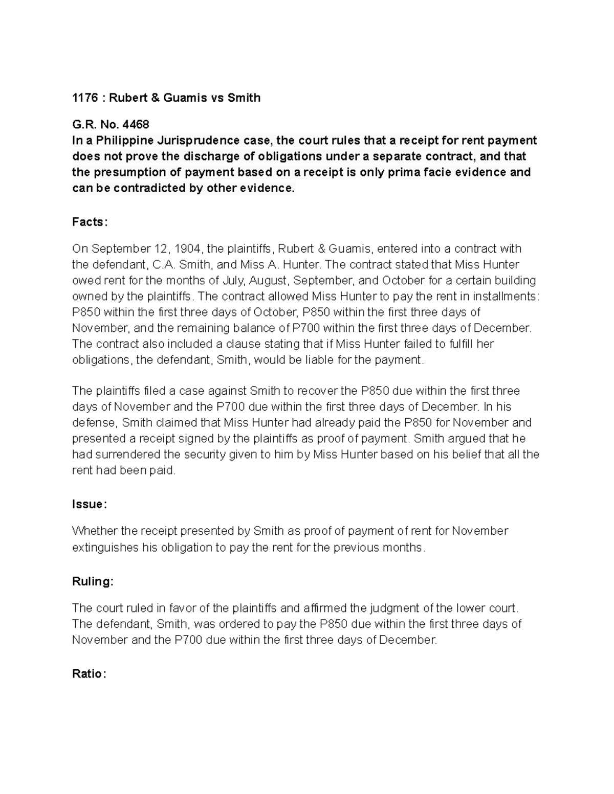 Cases - 1176 : Rubert & Guamis vs Smith G. No. 4468 In a Philippine Jurisprudence case, the ...