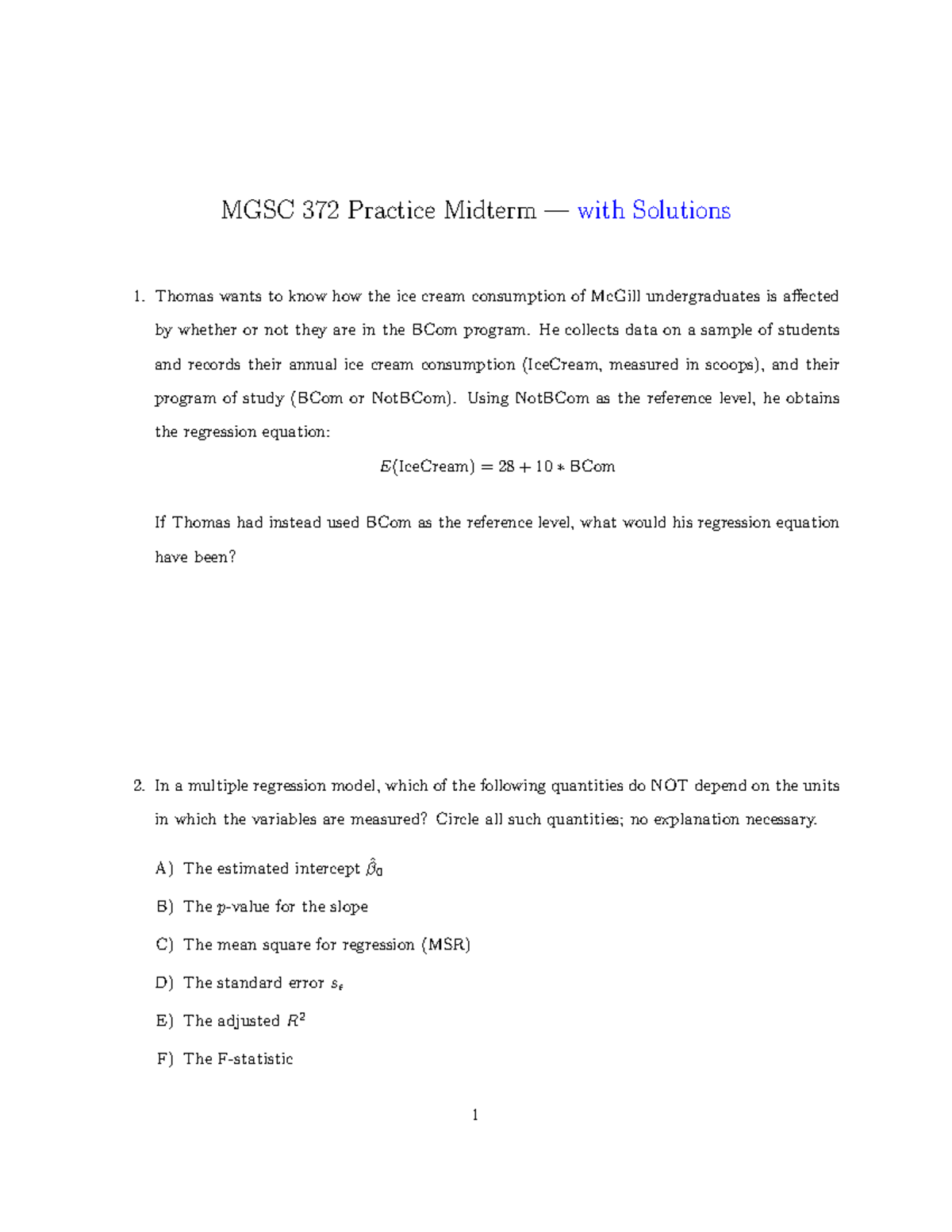 MGSC 372 W24 practice midterm - Copy - MGSC 372 Practice Midterm — with Solutions Thomas wants ...