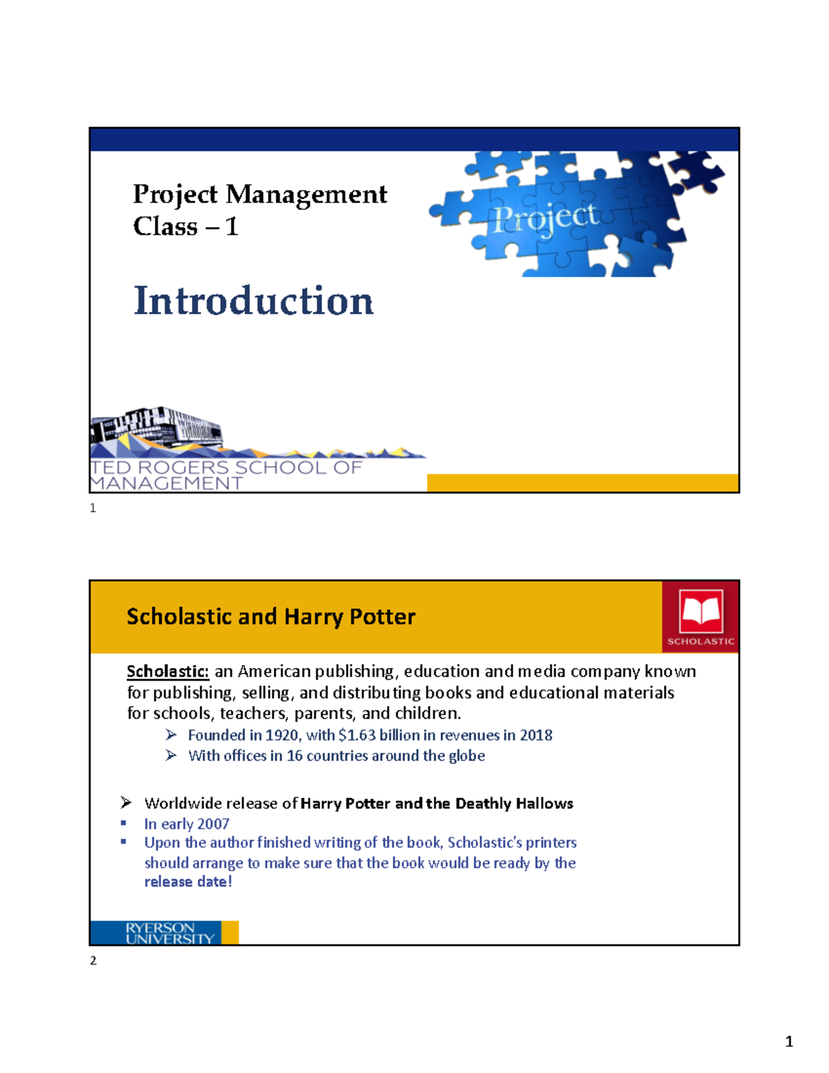 GMS450 Week 1-6 Power Points - Project Management Class – 1 Introduction 1 Scholastic and Harry ...