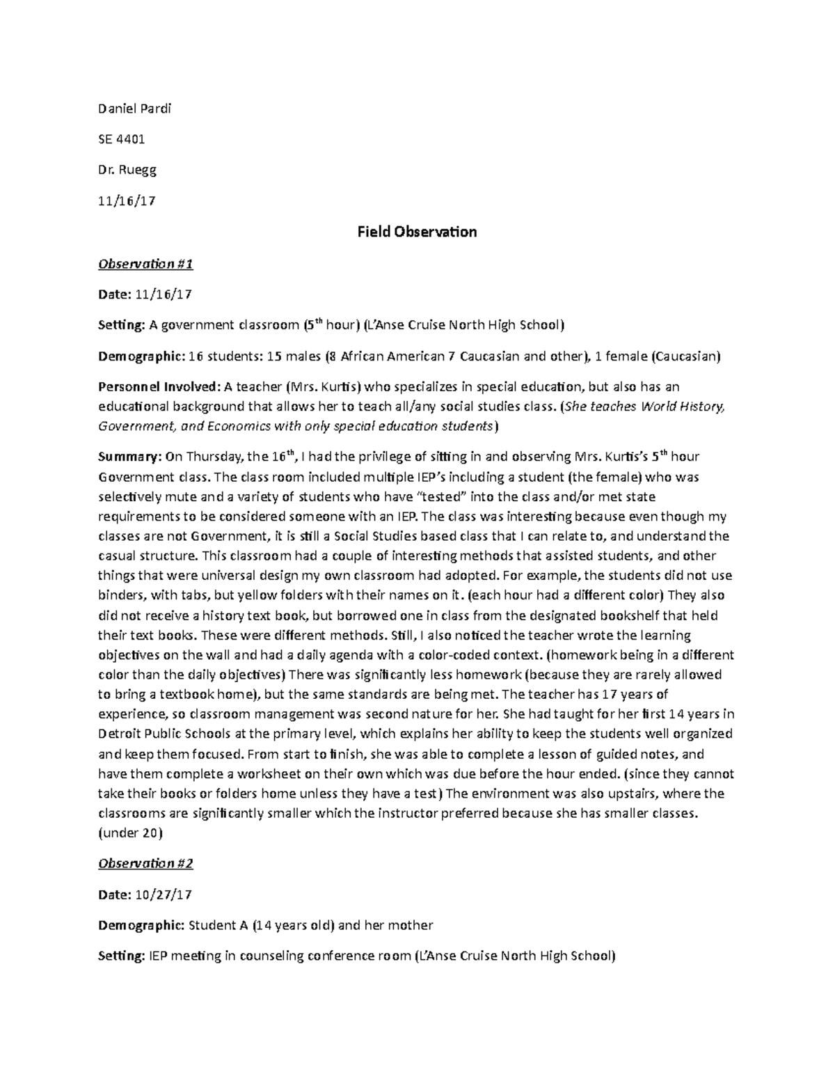 Field Observations - Daniel Pardi SE 4401 Dr. Ruegg 11/16/ Field ...