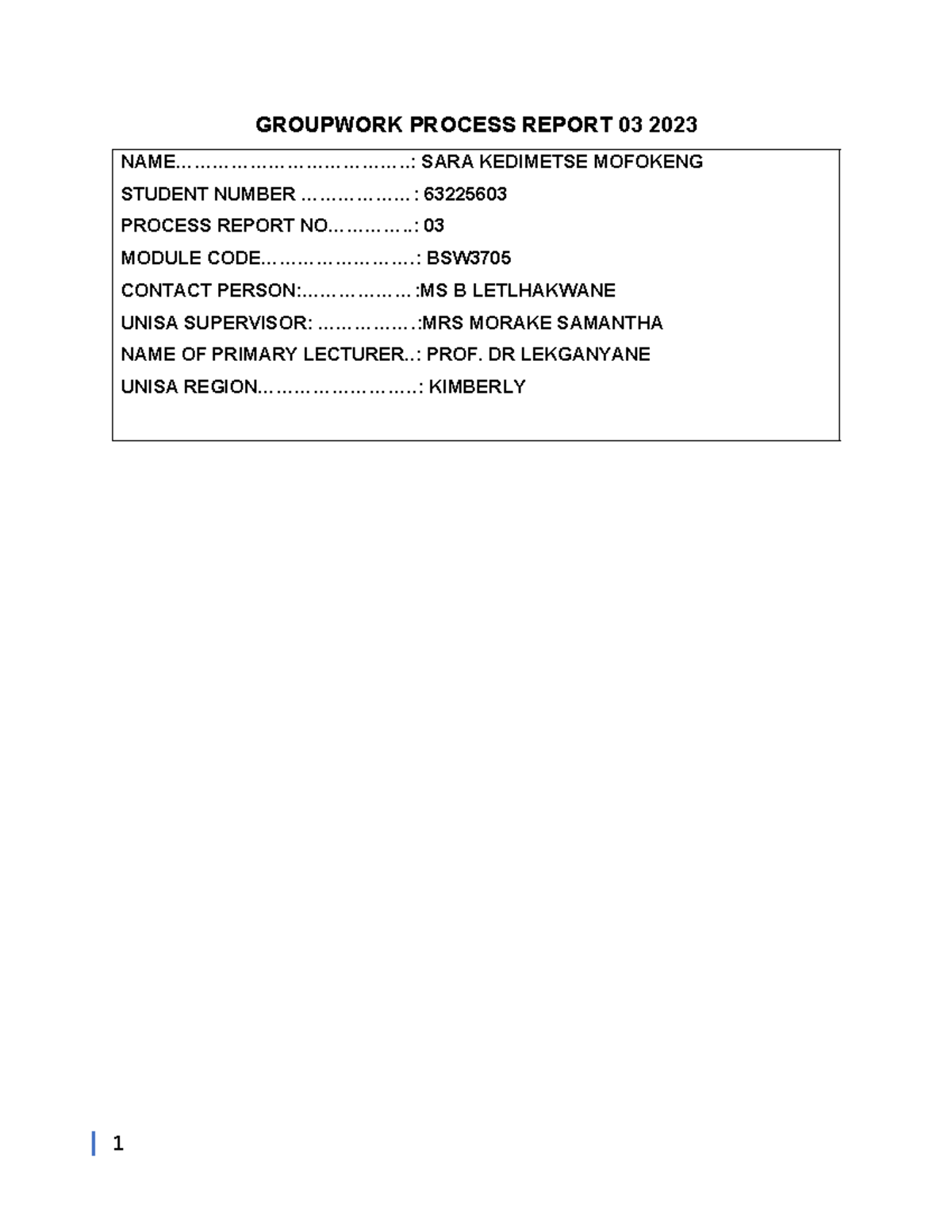 Groupwork Process Report NO 3 - GROUPWORK PROCESS REPORT 03 2023 - Studocu