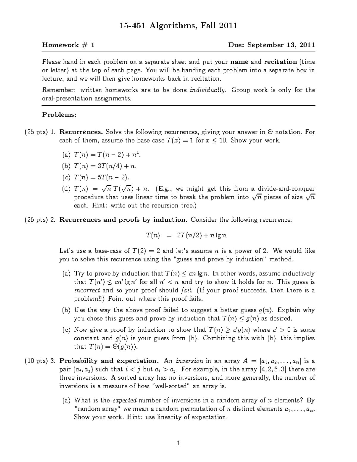 Hwk1 - September 13, 2011. Fall 2011. Questions - 15-451 Algorithms ...