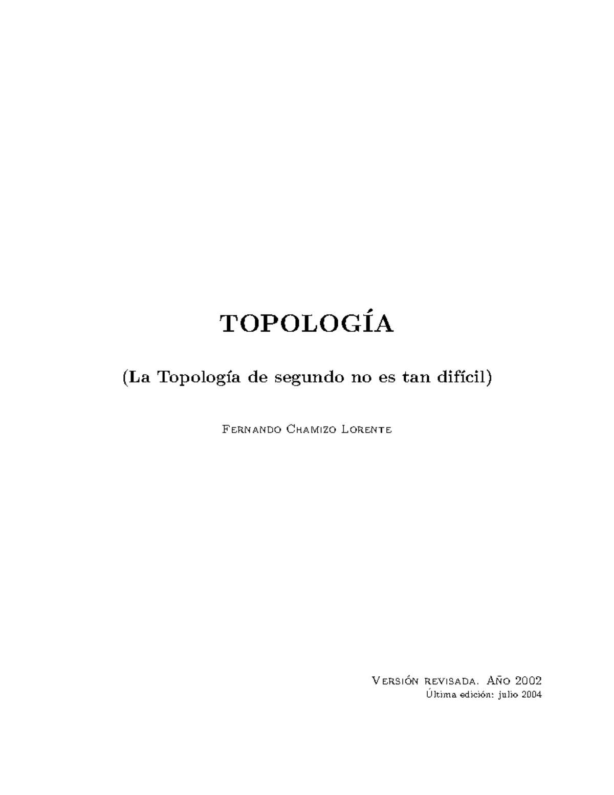 LA Topología DE 2 NO ES Dificil - (La Topolog ́ıa de segundo no es tan ...