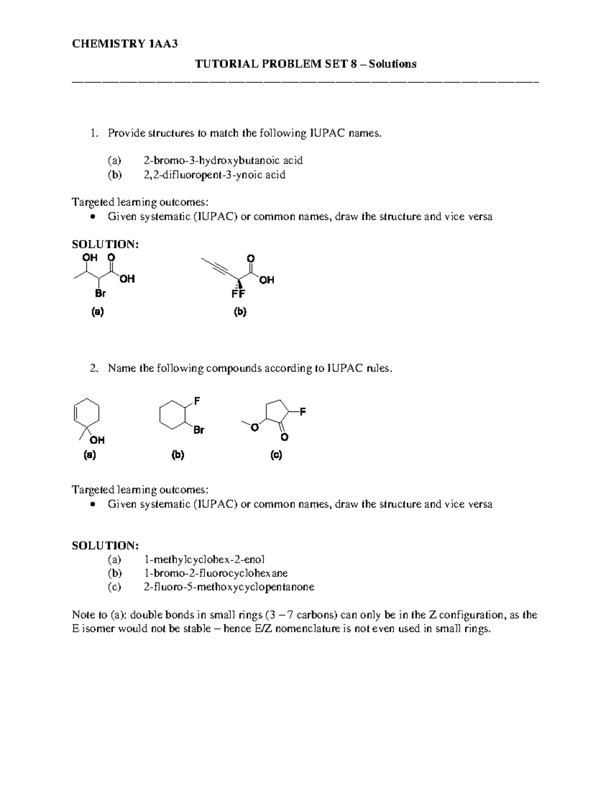 practice questions - CHEMISTRY 1AA TUTORIAL PROBLEM SET 8 – Solutions Provide structures to ...