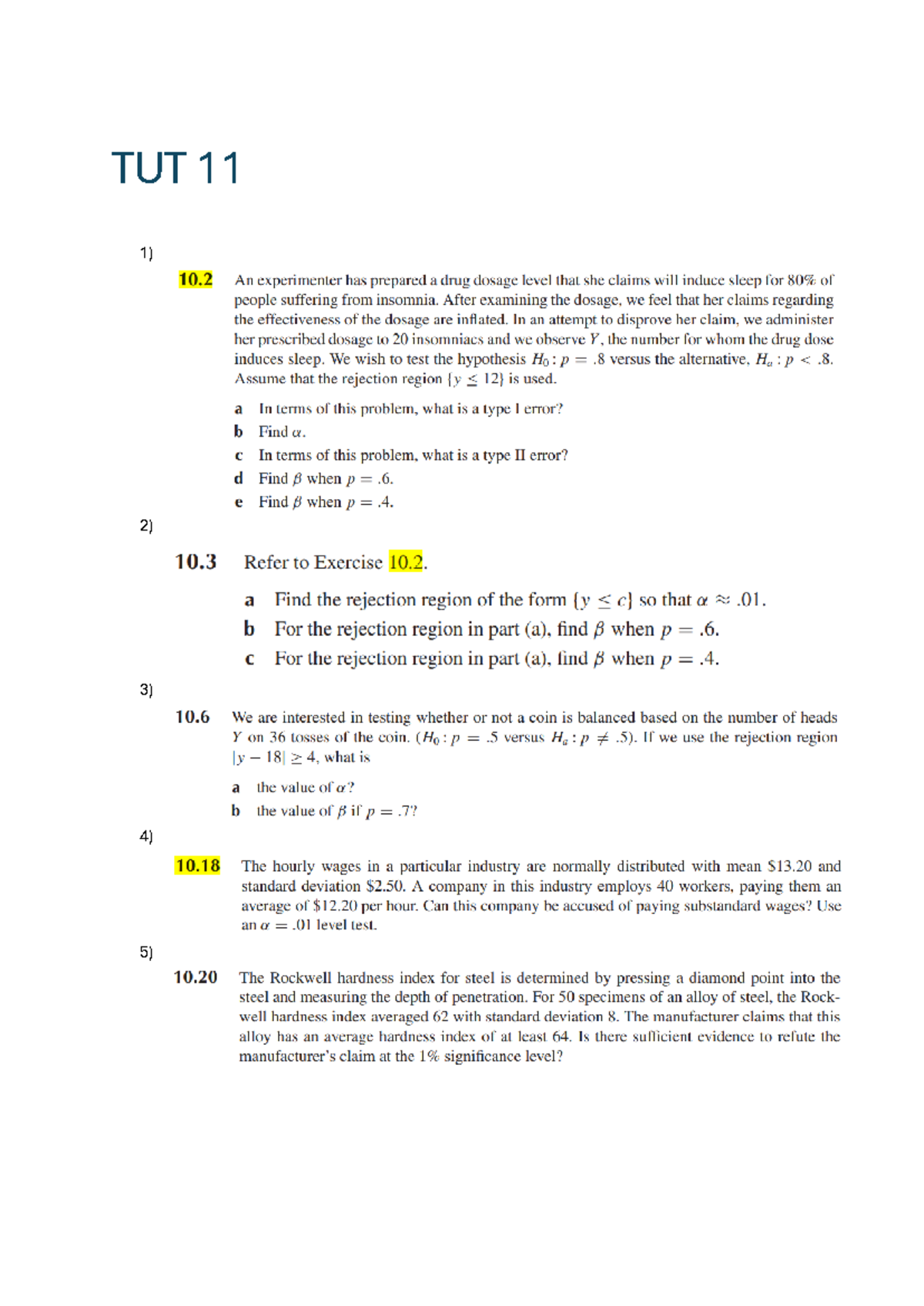 TUT 11 Compiled 214 ms - MATHSTATS246 - TUT 11 1) 2) 3) 4) 5) - Studocu