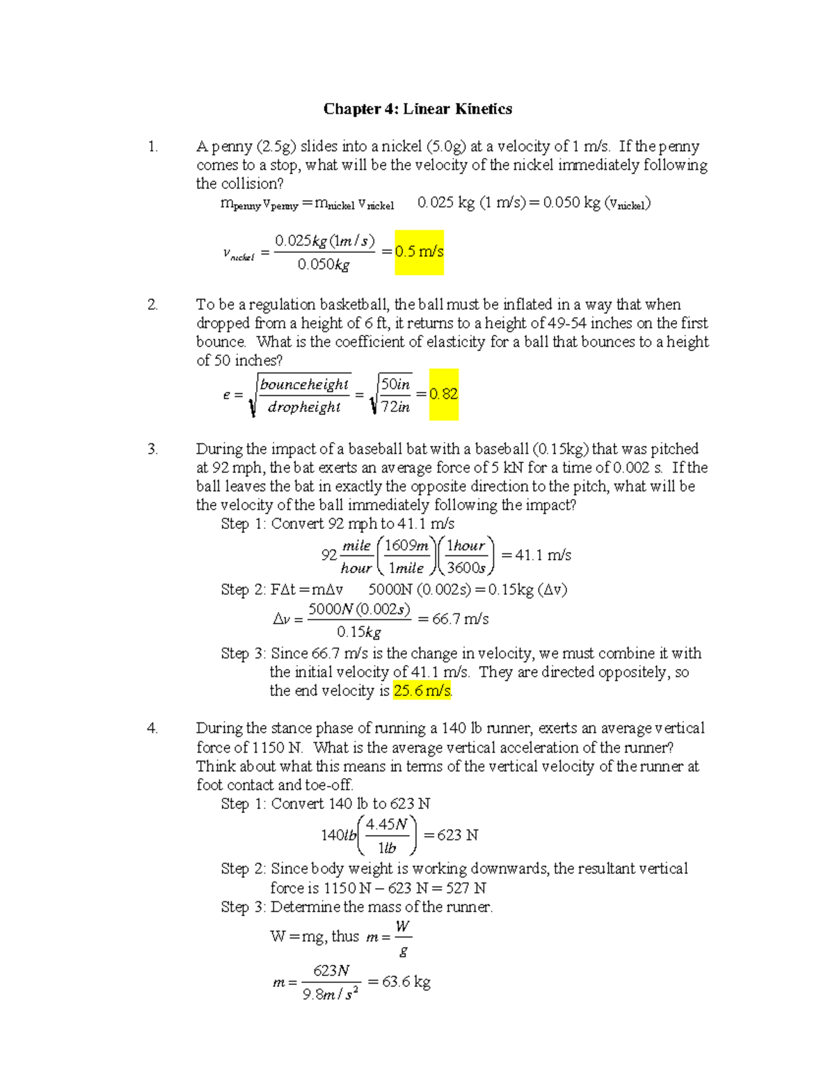 Sample questions chapter 4 with answers - Chapter 4: Linear Kinetics A penny (2) slides into a ...