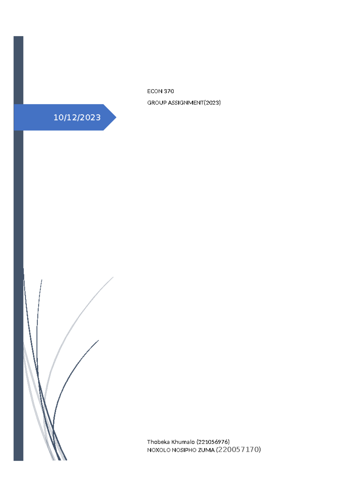 Group assignment econ 370 Original Turnitin ONE - 10/12/ ECON 370 GROUP ...
