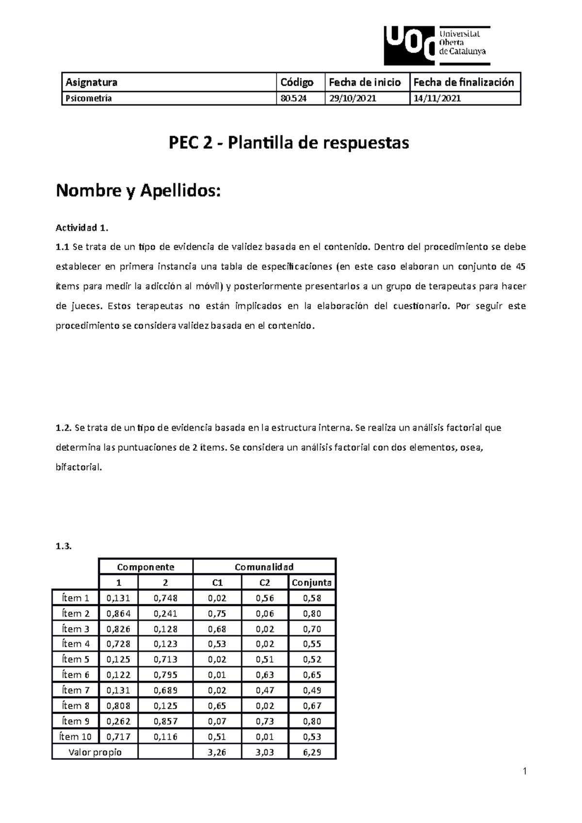Psicometría Pec 2, sólo soluciones Nota B - Psicometría 80 29/10/2021 14/11/ PEC 2 - Plantilla ...