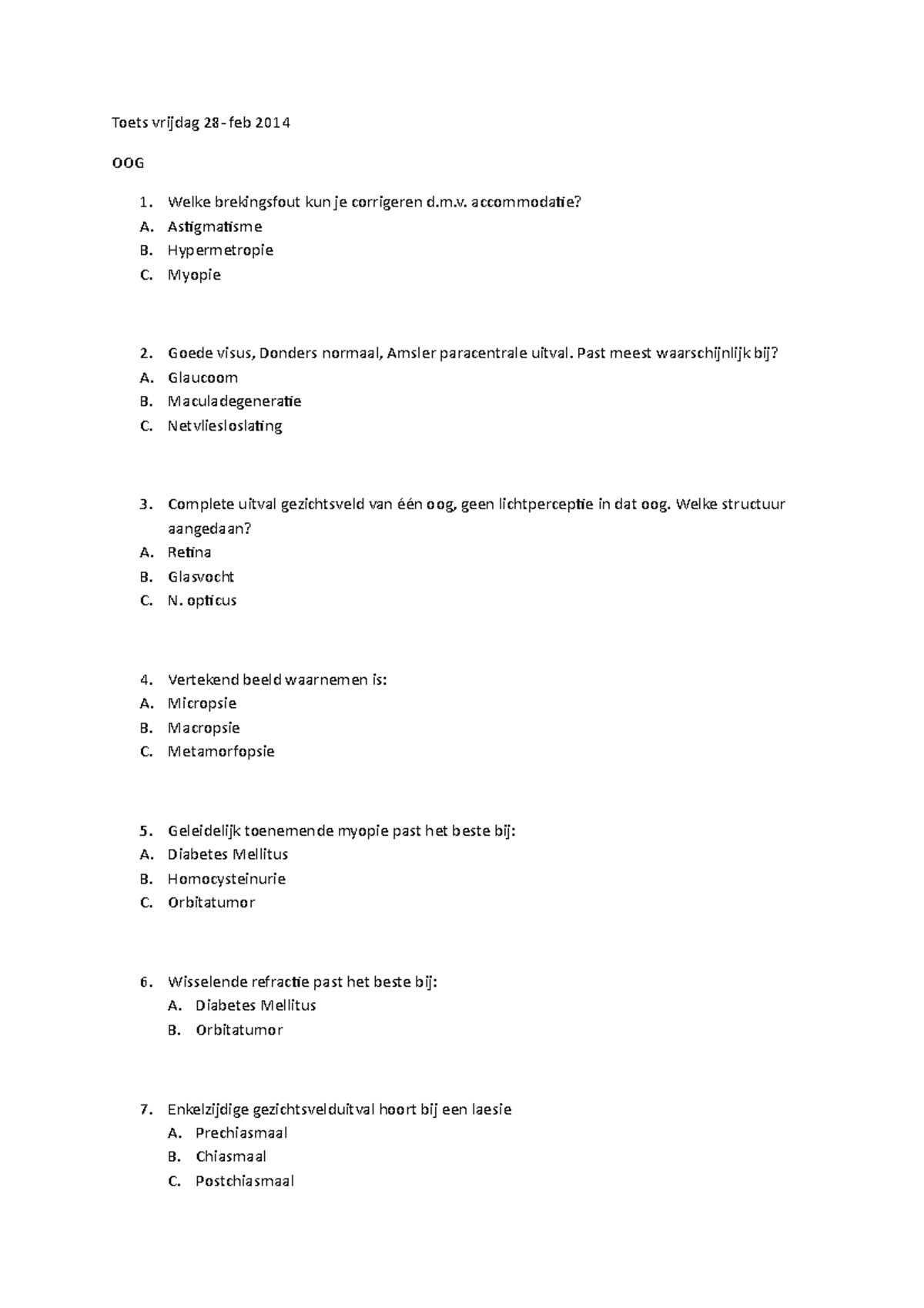 Toets kno-derma-oog - Toets vrijdag 28- feb 2014 OOG Welke brekingsfout ...