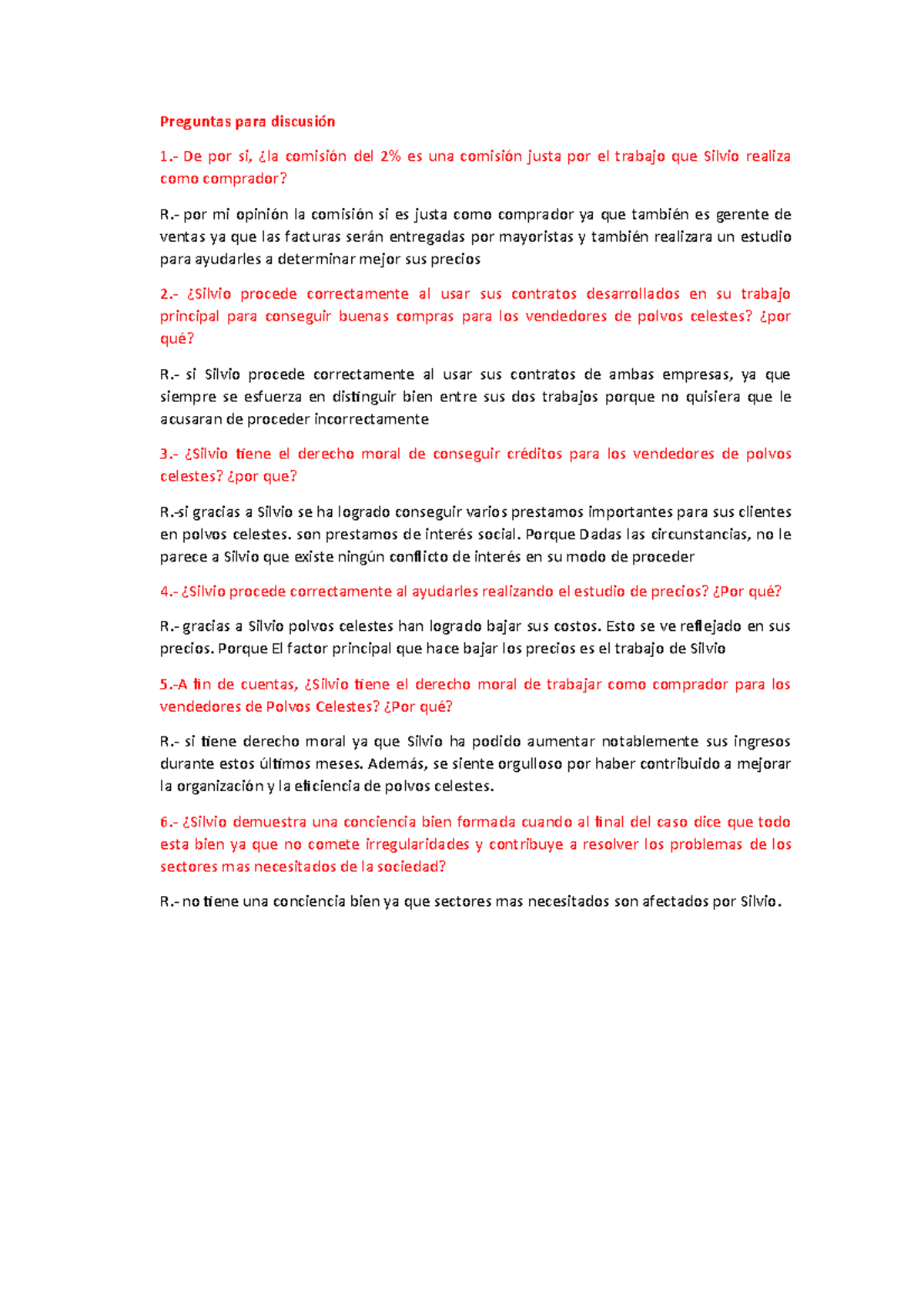 Pregunta caso silvio - hdhdf - Preguntas para discusión 1.- De por si ...