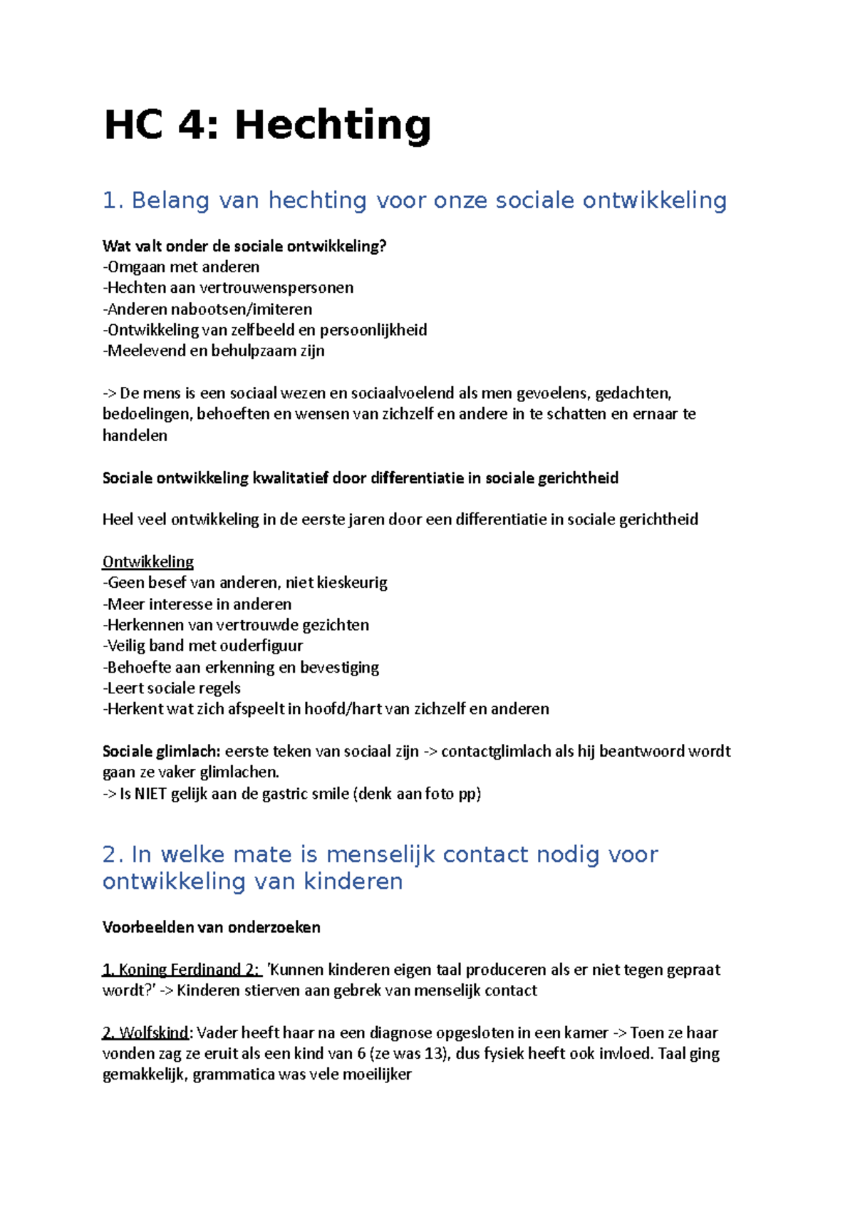 HC 4 samenvatting hechting - HC 4: Hechting 1. Belang van hechting voor ...