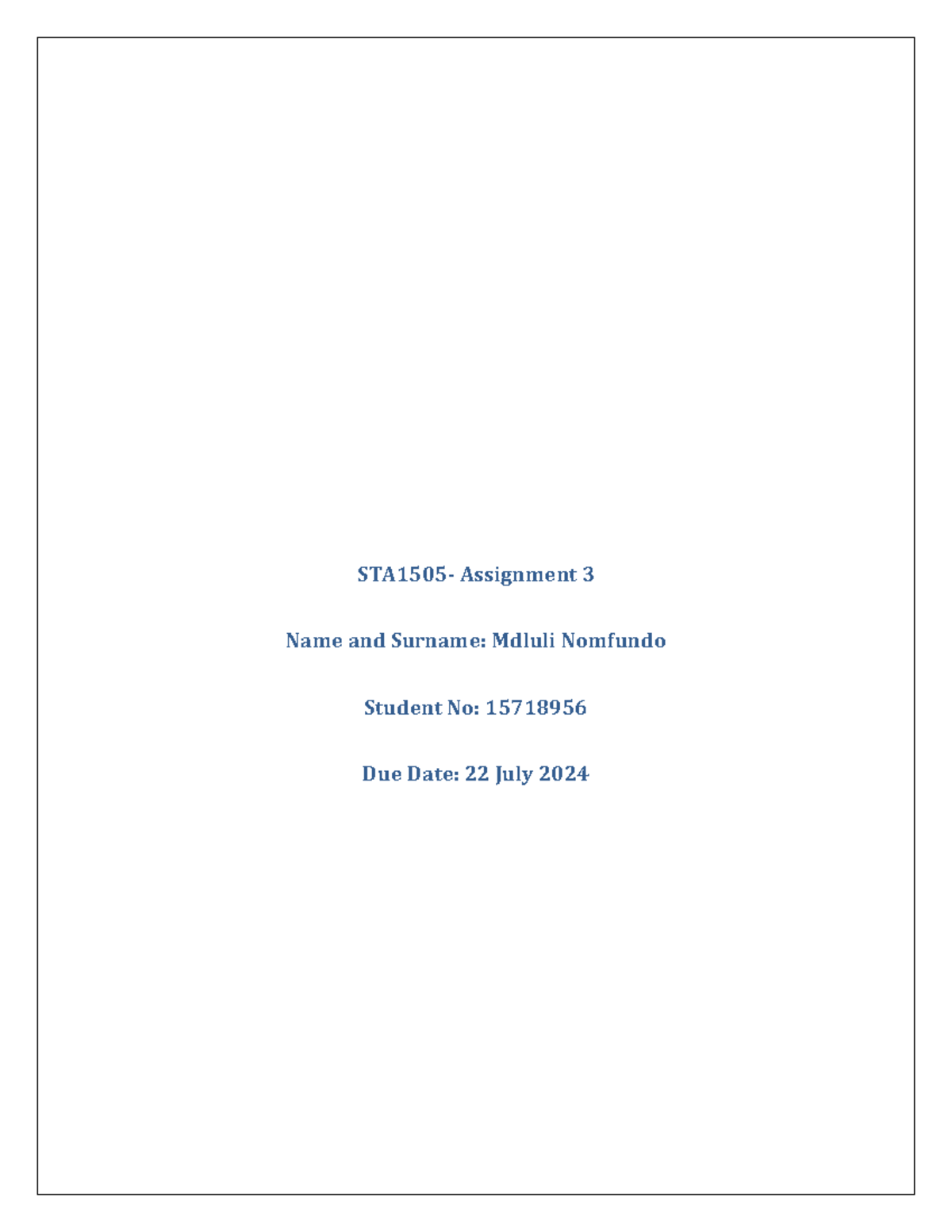 STA1505- Assignment 3 - STA1505- Assignment 3 Name and Surname: Mdluli ...