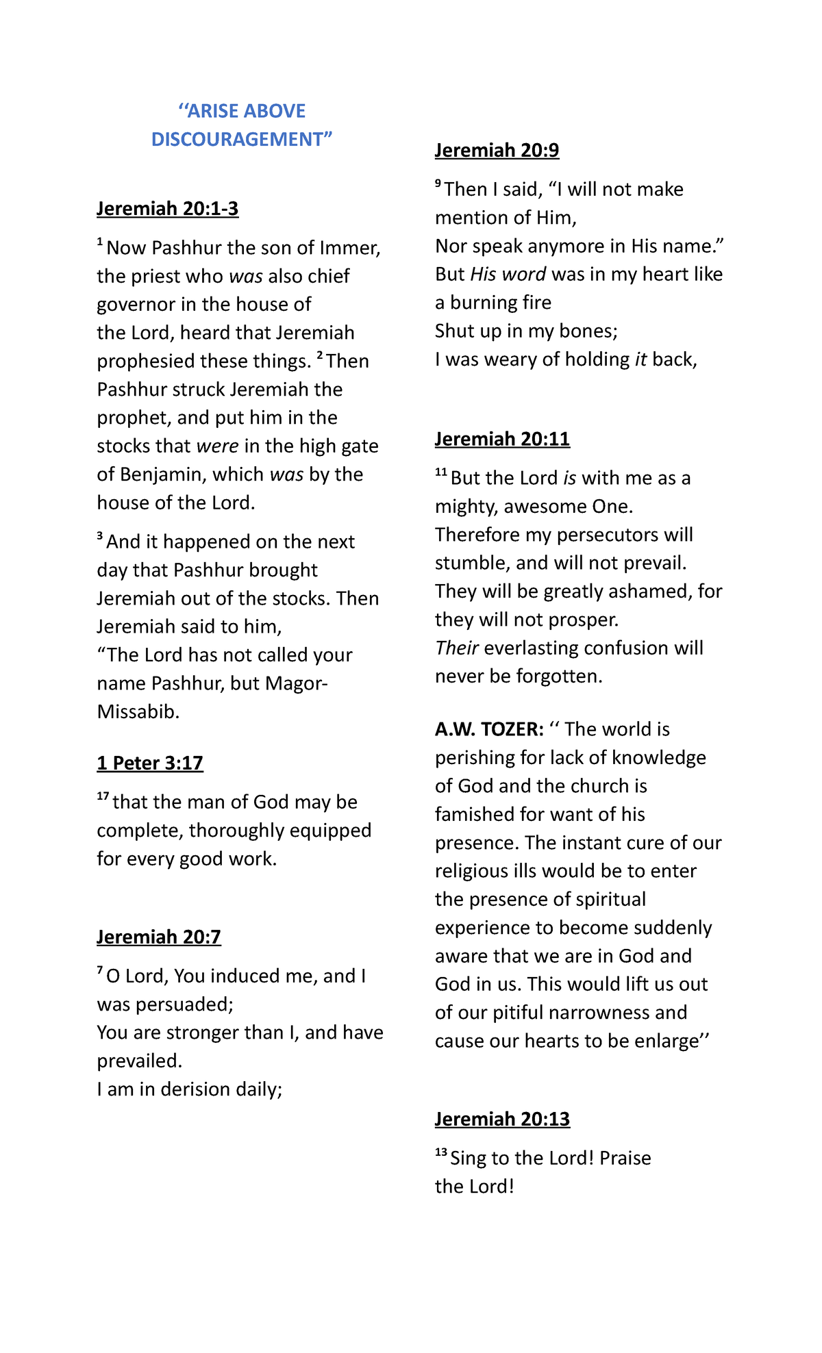 Arise Above Discouragement - ‘‘ARISE ABOVE DISCOURAGEMENT” Jeremiah 20: ...