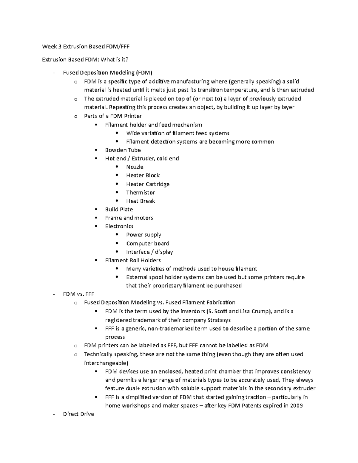 GCM750 - Class notes - Week 3 Extrusion Based FDM/FFF Extrusion Based ...