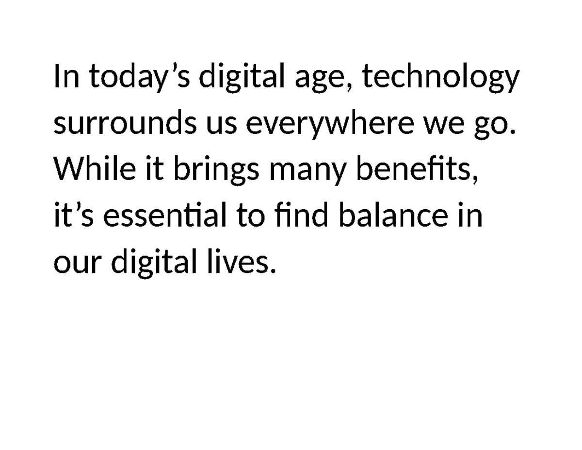 Digital balance - The rapid widespread of technology consumed all ...