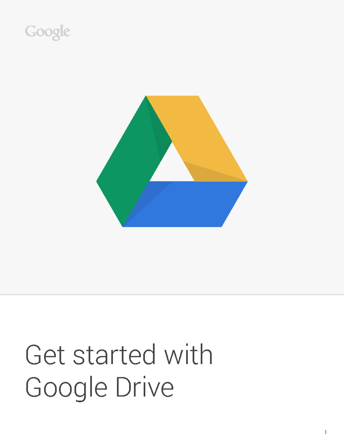 How to get started with Drive - Get started with Google Drive Store any file Use Drive’s 15GB of ...