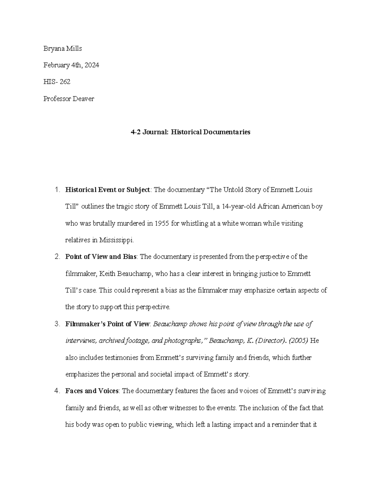 4-2 journal historical documentaries - Bryana Mills February 4th, 2024 HIS- 262 Professor Deaver ...