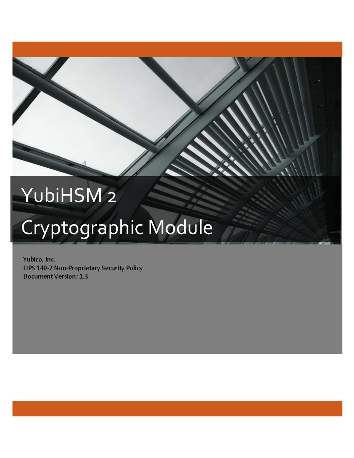 Yubi HSM 2 Security Policy - Yubico, Inc. FIPS 140-2 Non-Proprietary ...