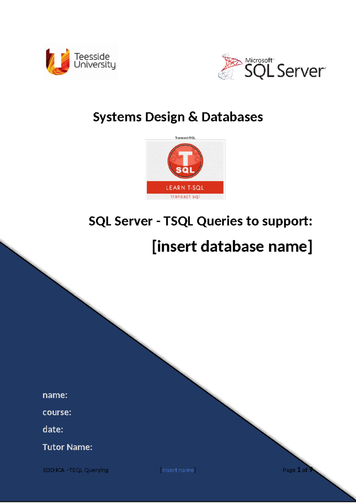 Surname-forename-studentno-SDD-TSQL ICA Demos 01-09 - Systems Design ...