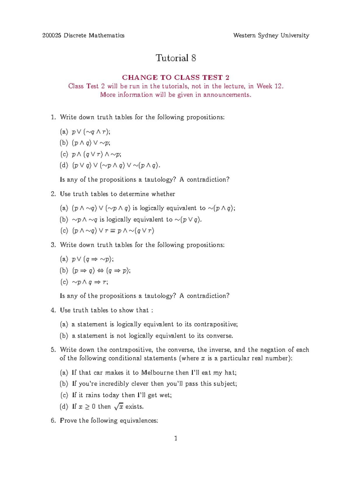 DM tutorial 8 - 200025 Discrete Mathematics Western Sydney University Tutorial 8 CHANGE TO CLASS ...