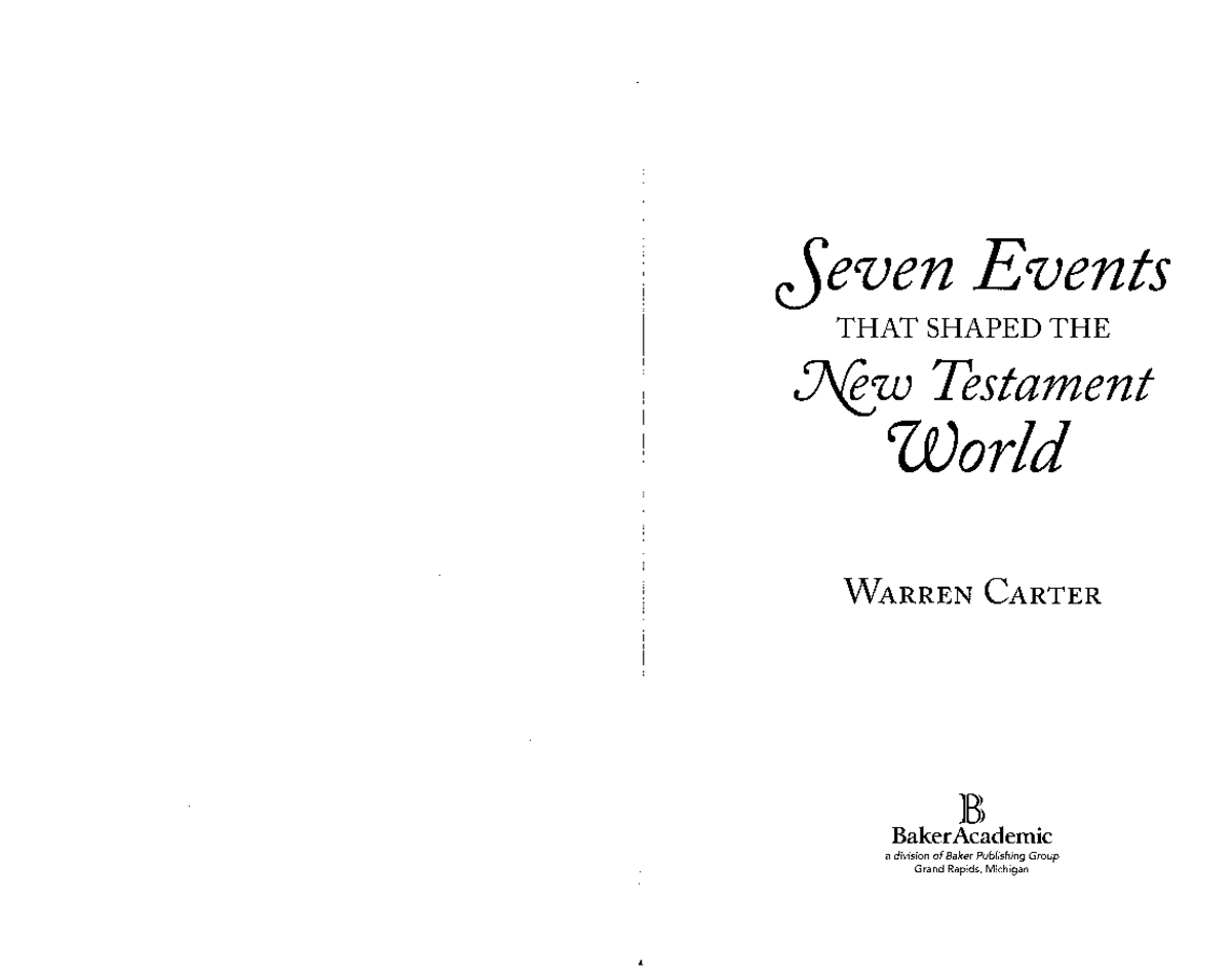 Carter Seven Events that Shaped the NT World - Seven Events THAT SHAPED ...