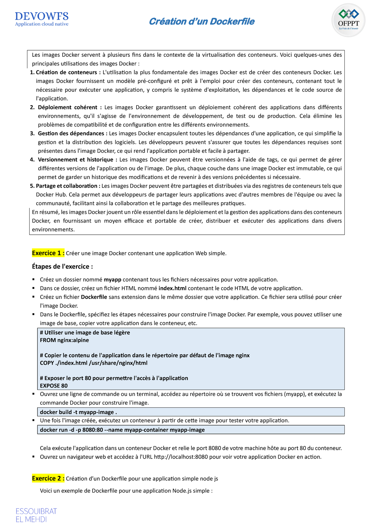 Création D Un Dockerfile Création D Un Dockerfile Les Images Docker Servent à Plusieurs Fins