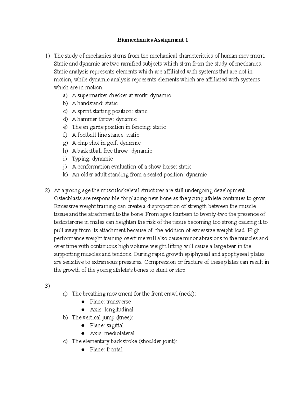 KIN 2241 A Assignment 1 - Biomechanics Assignment 1 The study of ...