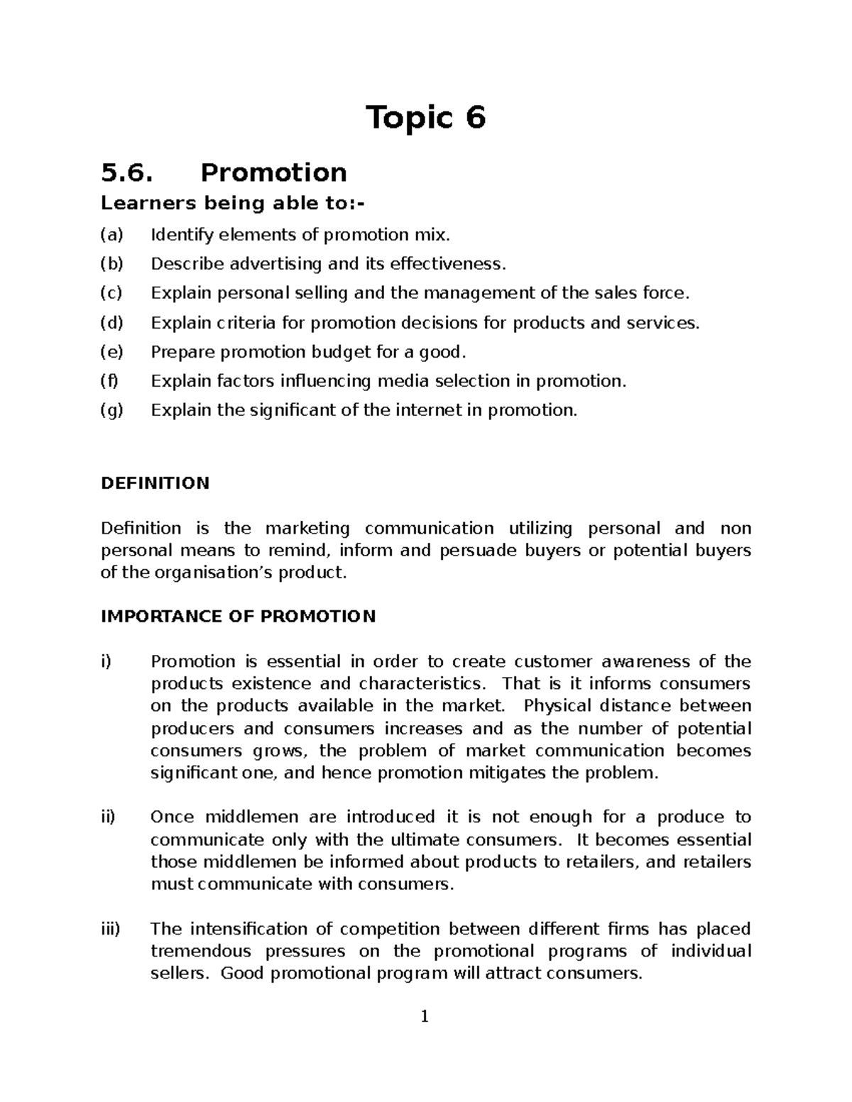 Topic 6 Promotion - Topic 6 5. Promotion Learners being able to:- (a ...