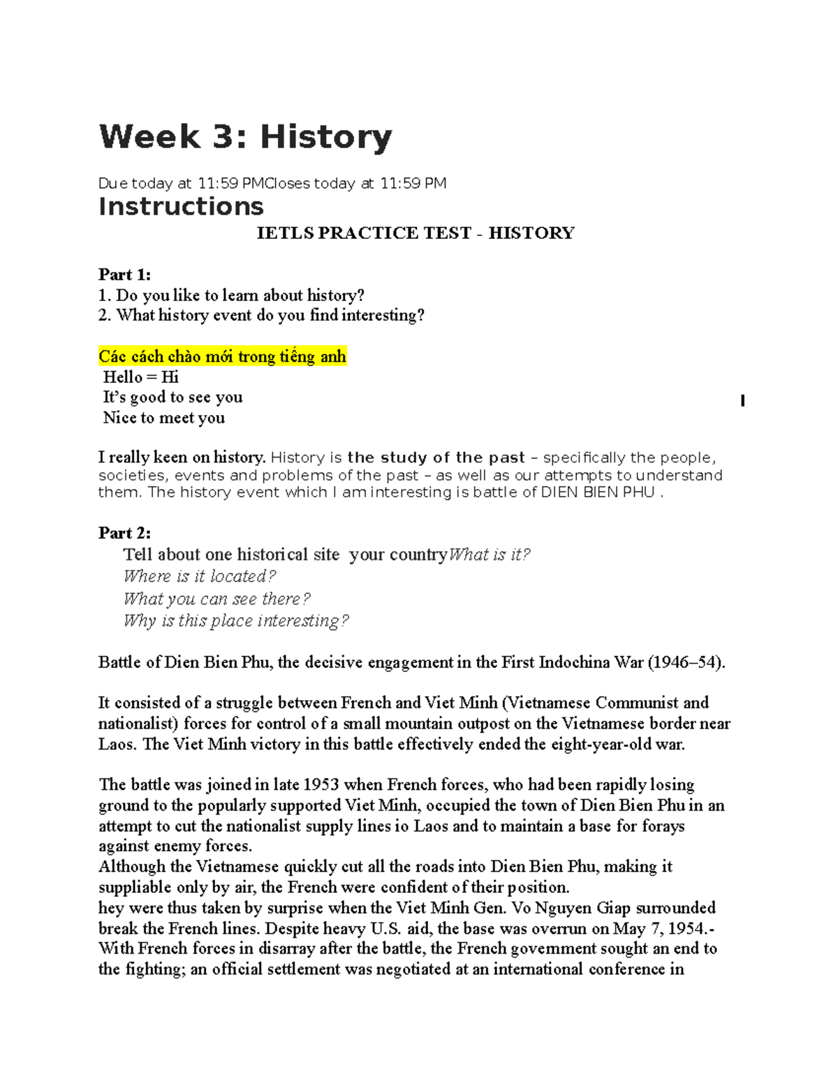 Speaking Week 3 - Week 3: History Due today at 11:59 PMCloses today at ...