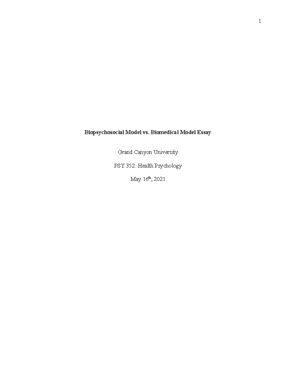 Biopsychosocial&Biomedical Model Paper - Biopsychosocial Model vs ...