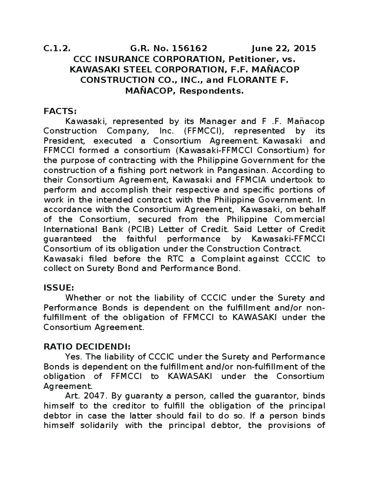 479361893 CCC Insurance Corporation v Kawasaki - C.1. G. No. 156162 ...