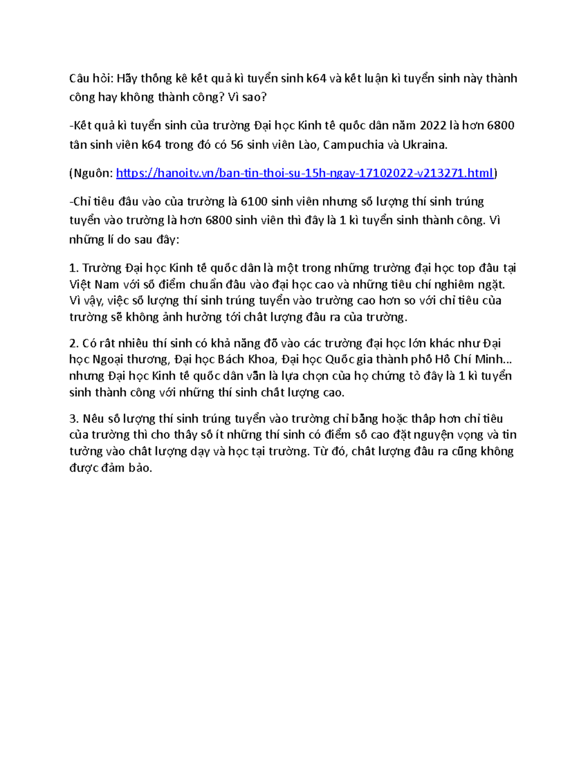 Quản lí học thuyết trình - Câu h i: Hãy thốống kê kêốt quỏ ả kì tuy n sinh k64 và kêốt lu n kì ...