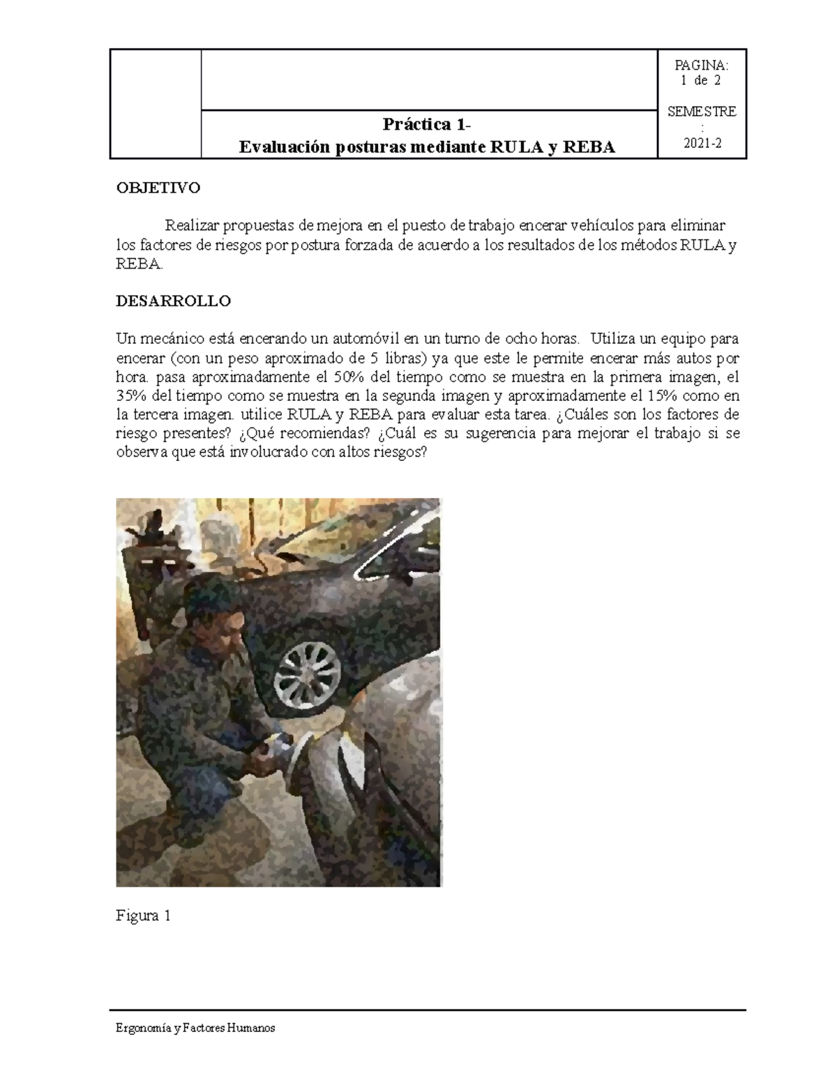Práctica 1 - Aplicr Método Rula y REBA - Seguridad e Higiene Industrial ...