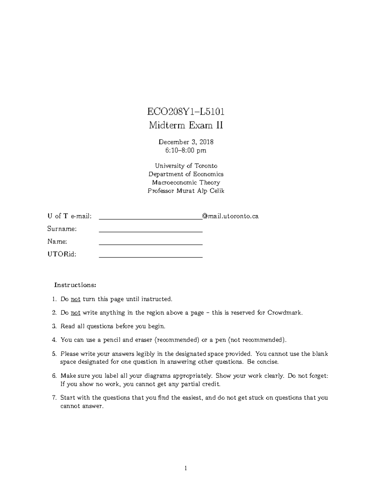 Mid2 Sample 2018 - midterm - ECO208Y1–L Midterm Exam II December 3, 2018 6:10–8:00 pm University ...
