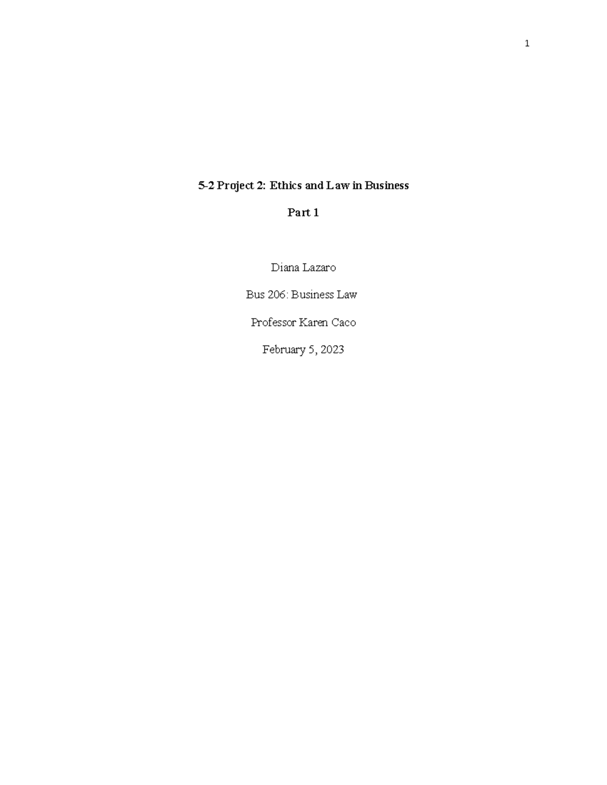BUS206-project 2 - Project Two- received an A - 5-2 Project 2: Ethics ...