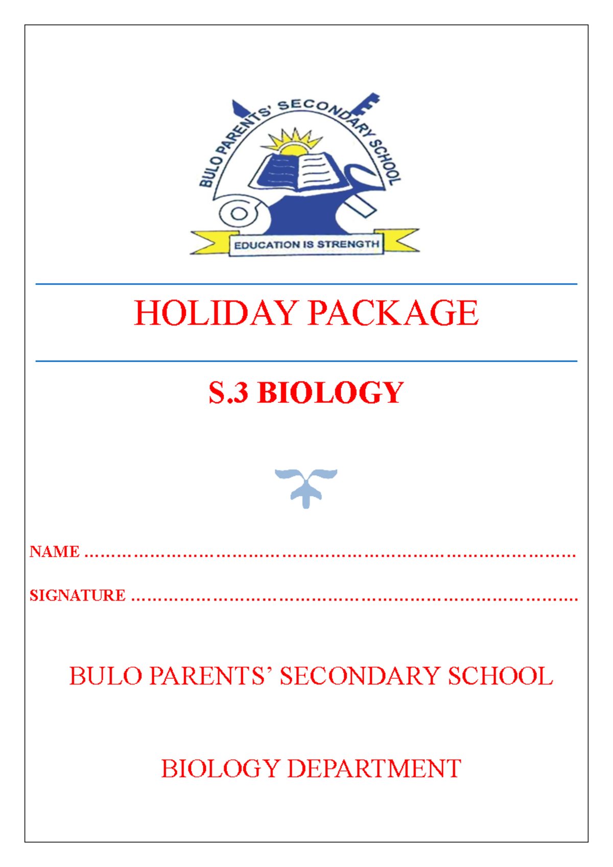 S.3 Holiday Package - NONE - HOLIDAY PACKAGE S BIOLOGY TERM TWO HOLIDAY ...
