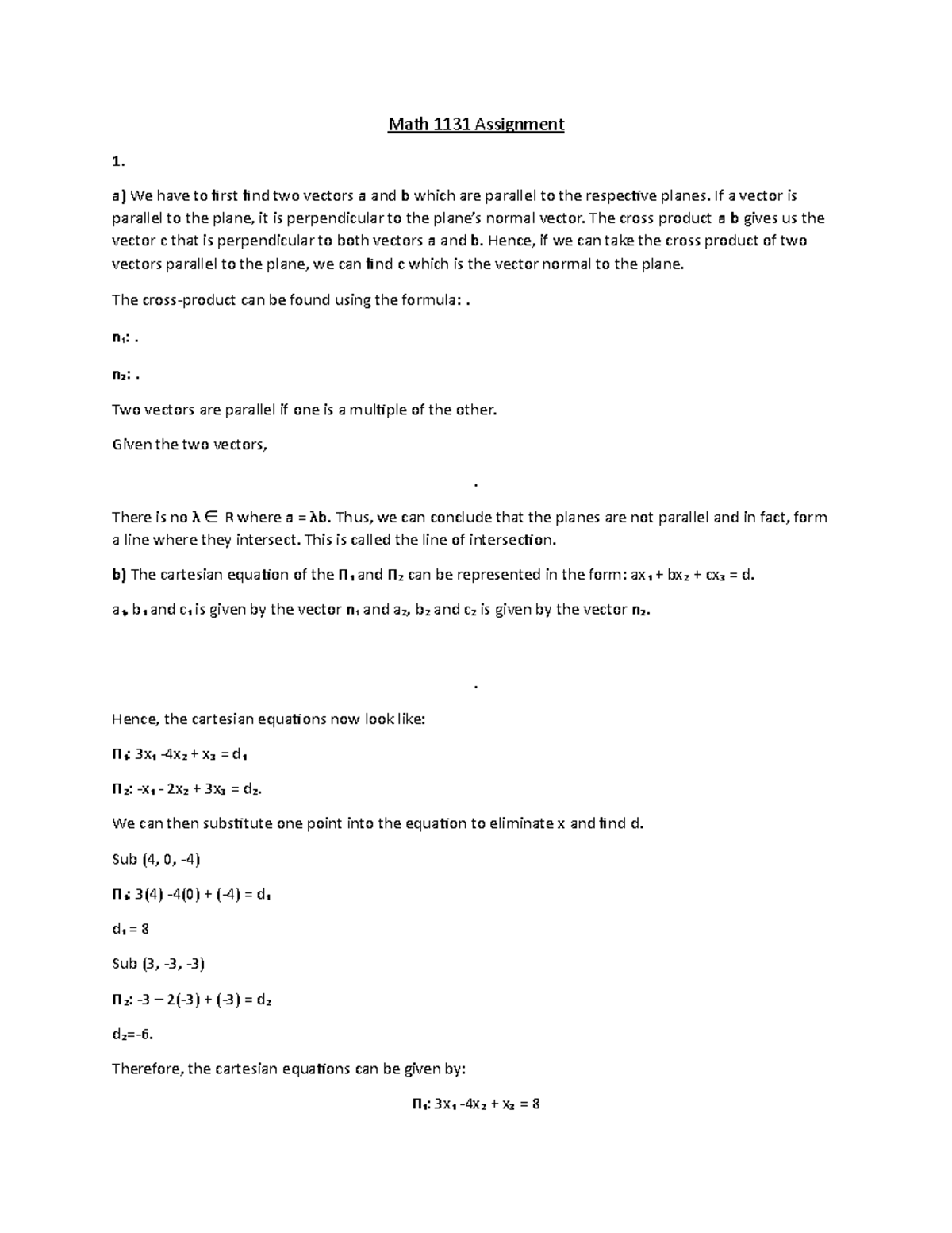 Math1131 Assignment - Math 1131 Assignment a) We have to first find two vectors a and b which ...