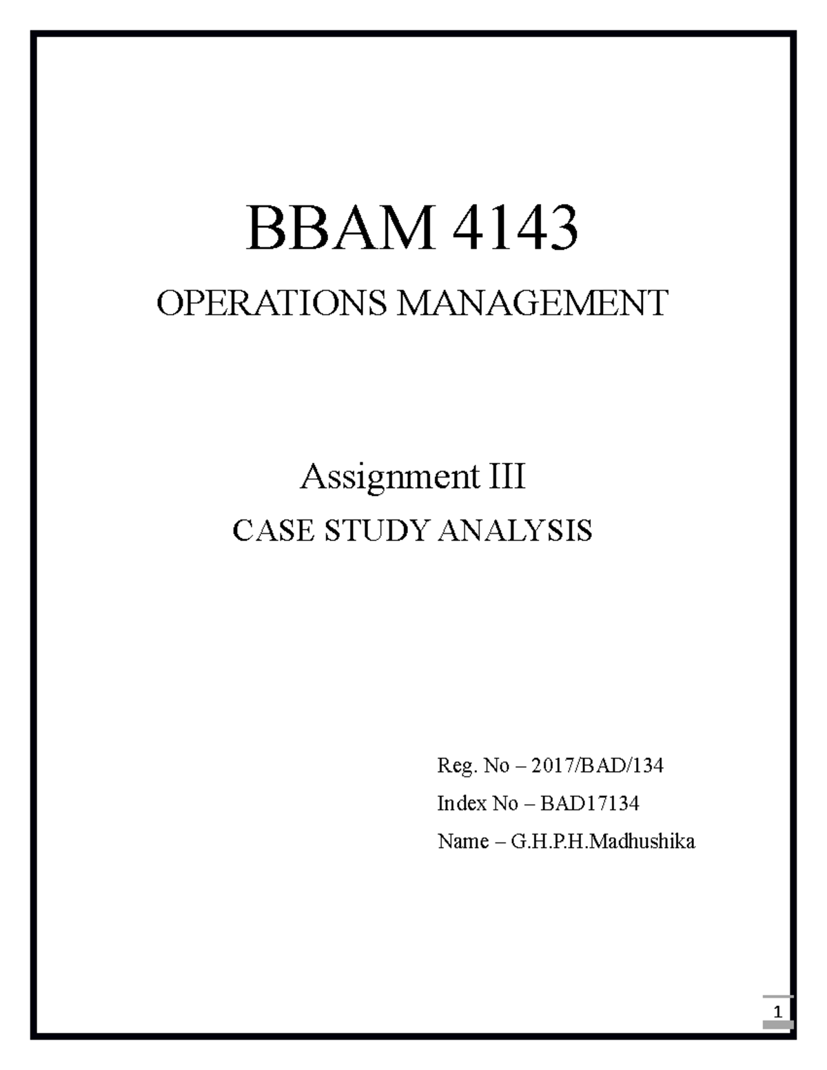 Minit-Lube Assignment - BBAM 4143 OPERATIONS MANAGEMENT Assignment III CASE STUDY ANALYSIS Reg ...