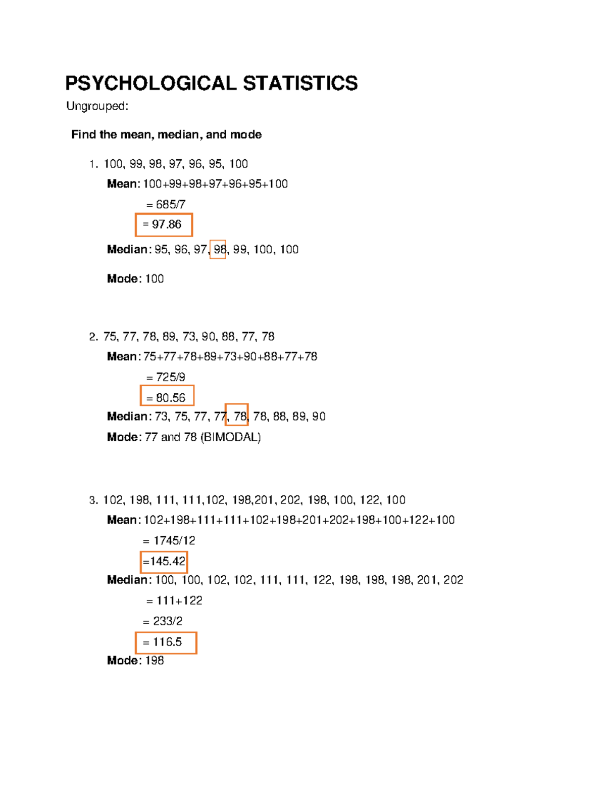 Psych Stats Drill Three - Ungrouped: Mode : No mode Find the mean ...