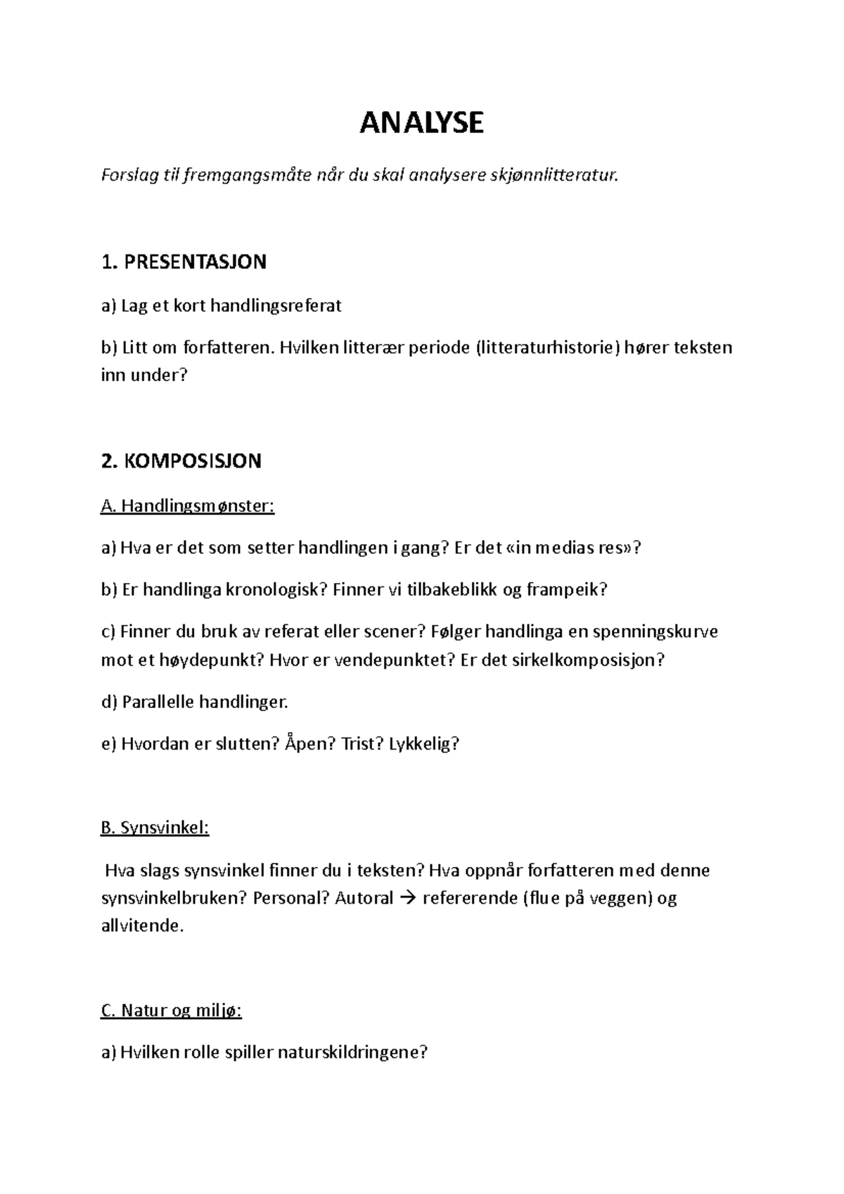 Analyse av skjønnlitteratur - ANALYSE Forslag til fremgangsmåte når du skal analysere - Studocu